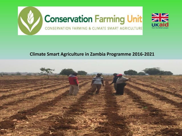 Conservation farming unit presentation: Climate Smart Agriculture in ...