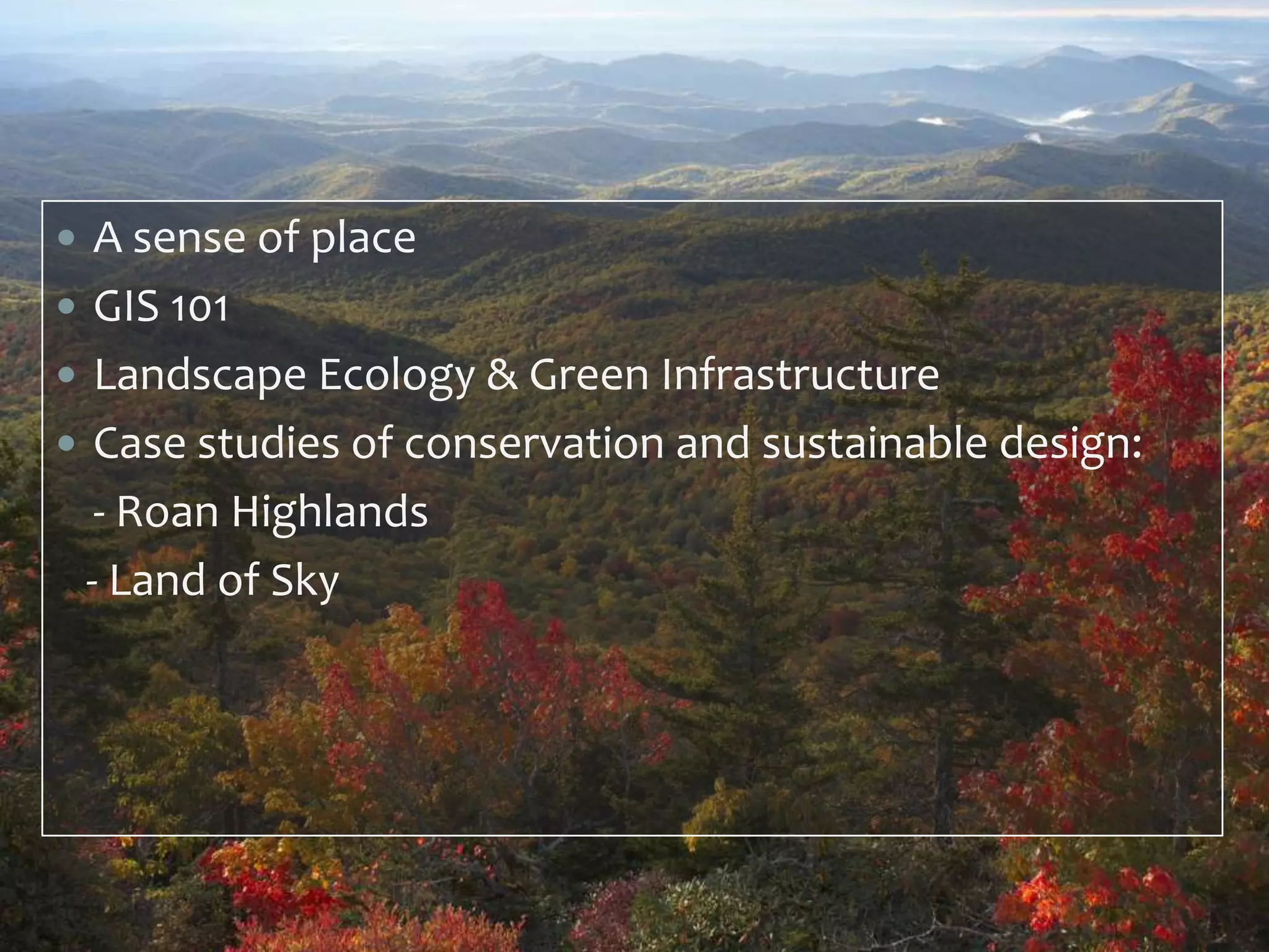 Introduction to GIS and Conservation Planning | PPTX