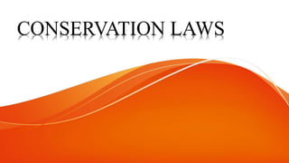 Conservation laws | PPT