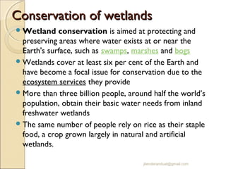 Conservation, management and restoration of wetlands | PPT