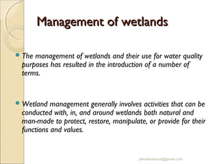 Conservation, management and restoration of wetlands | PPT