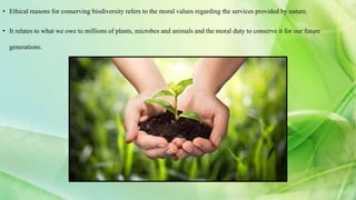Conservation of biodiversity | PPTX