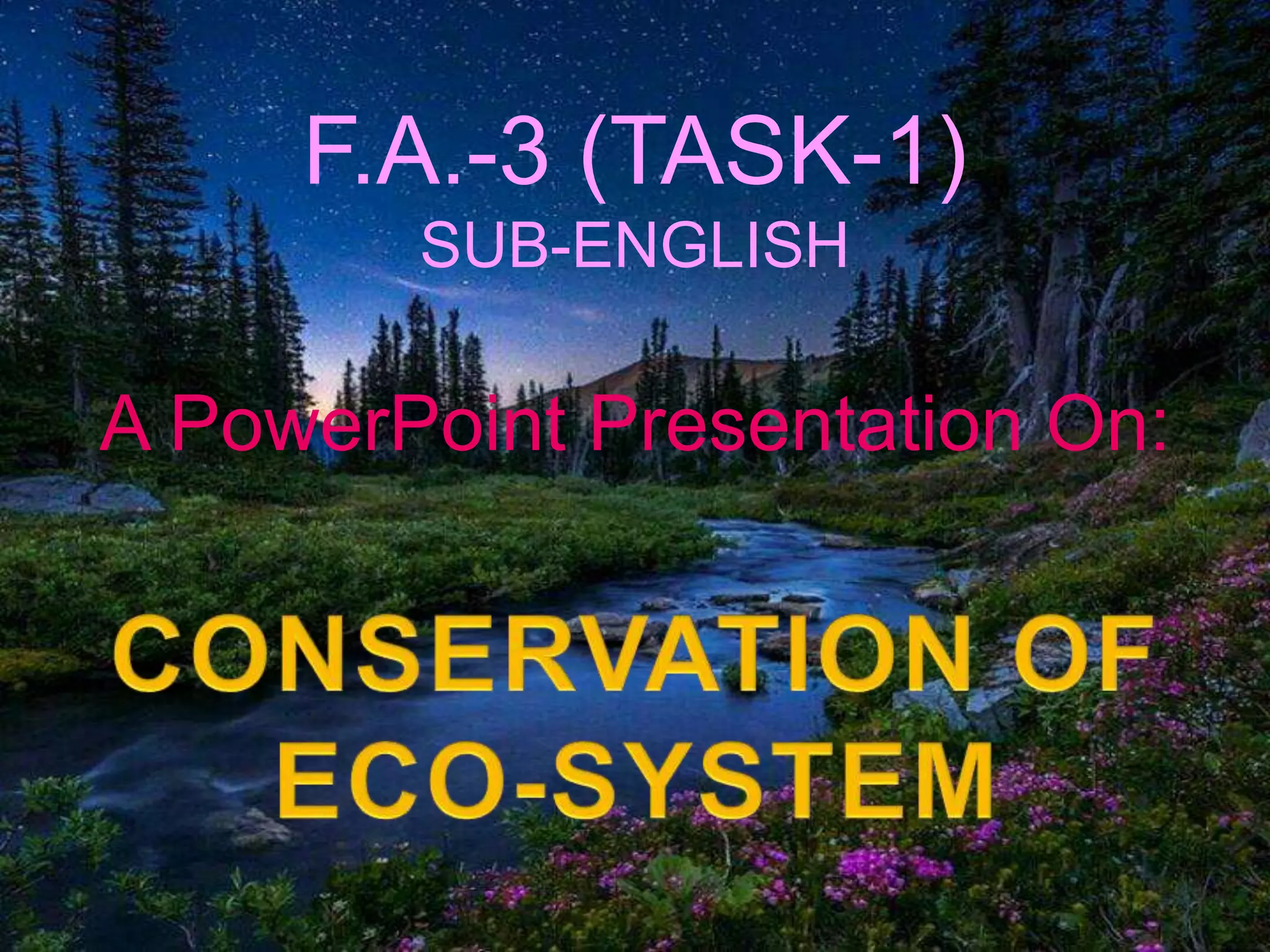 Conservation of eco system | PPTX