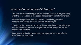 Conservation of energy | PPTX