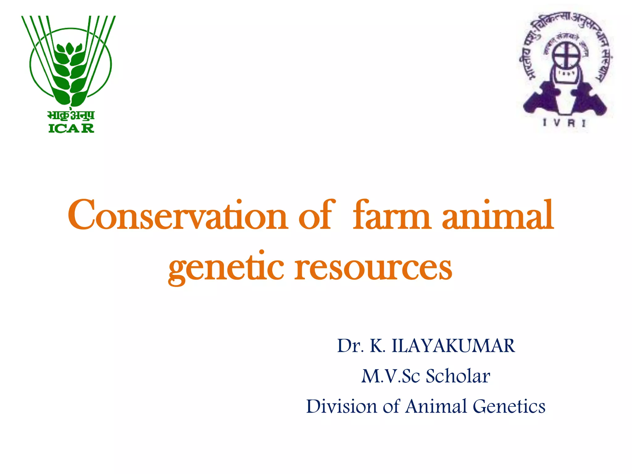 Conservation of farm animal genetic resources | PDF