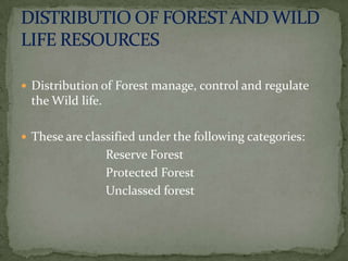 Conservation of forest and wild life 2anuj | PPTX