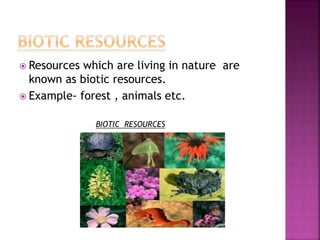 Conservation of land , water , biotic resources | PPTX | Agriculture ...