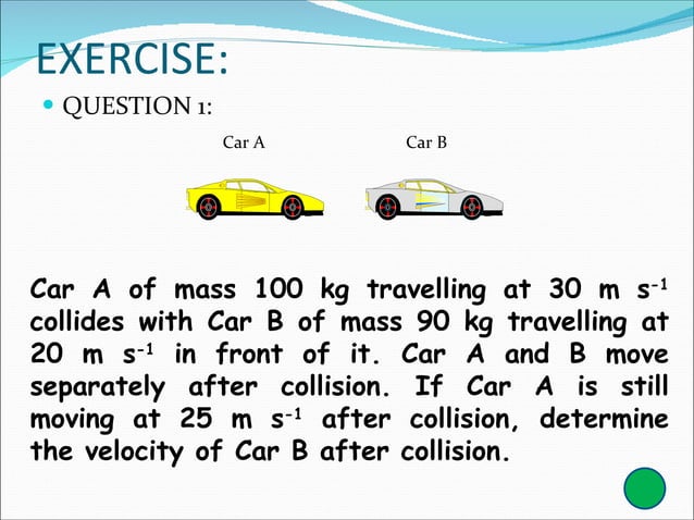 Conservation of linear momentum | PPT