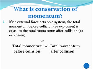 Conservation of linear momentum | PPT
