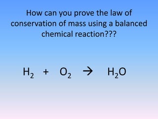 Conservation of matter | PPTX