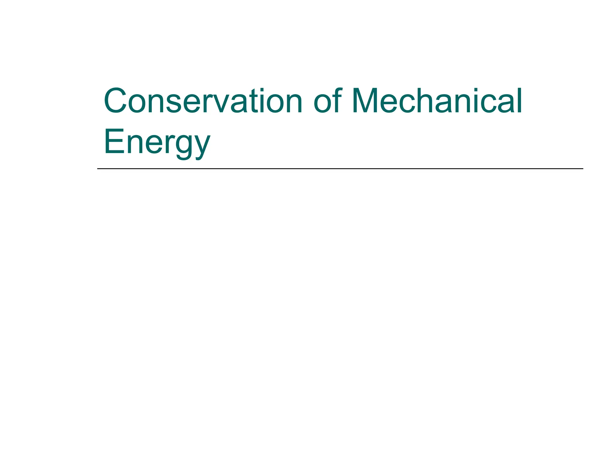 Conservation of Mech Energy [Autosaved].ppt