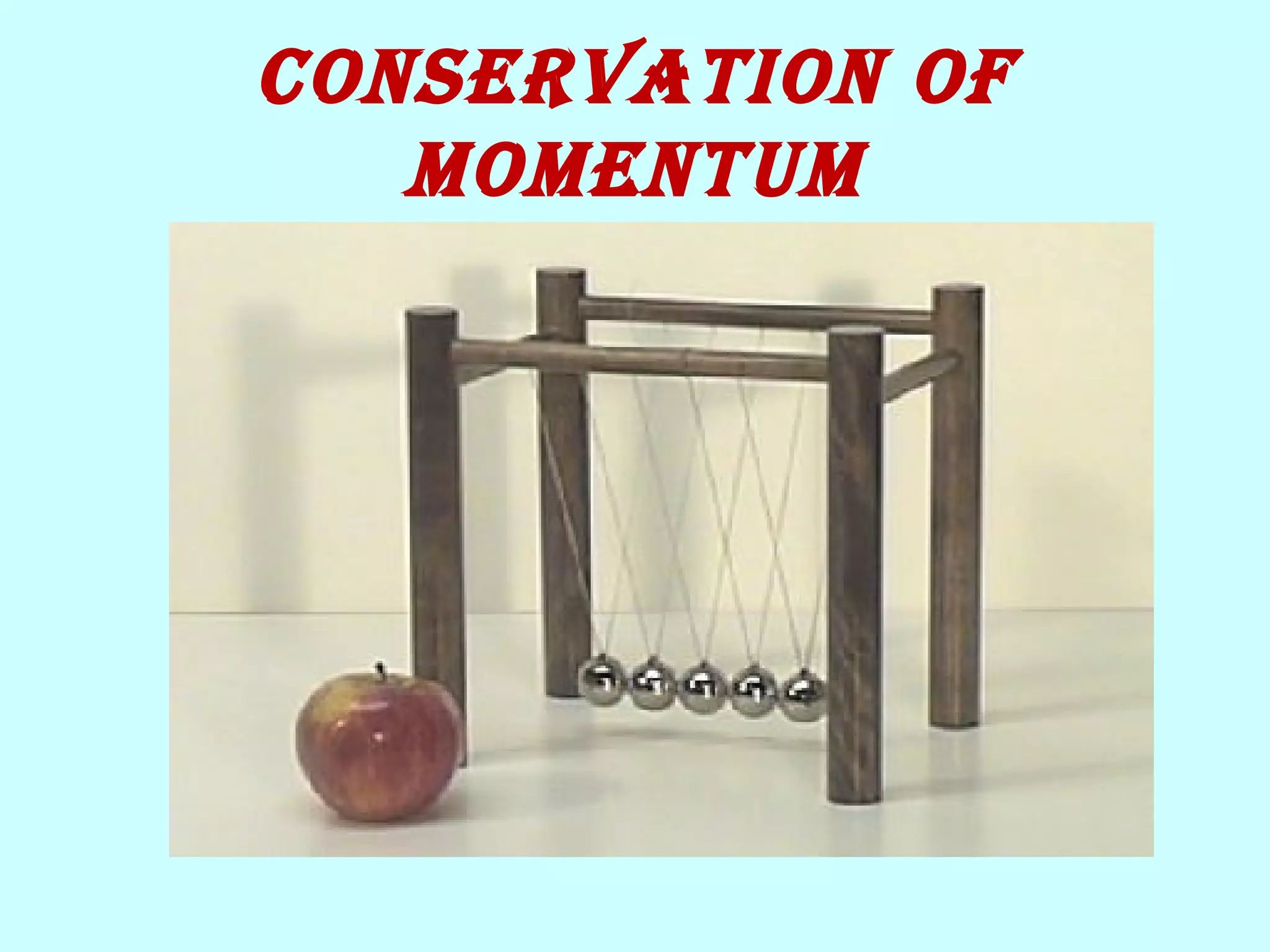 Conservation of moment | PPT