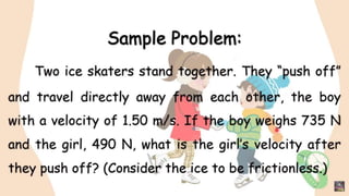 Conservation of Momentum. Grade 9 lesson. | PPTX