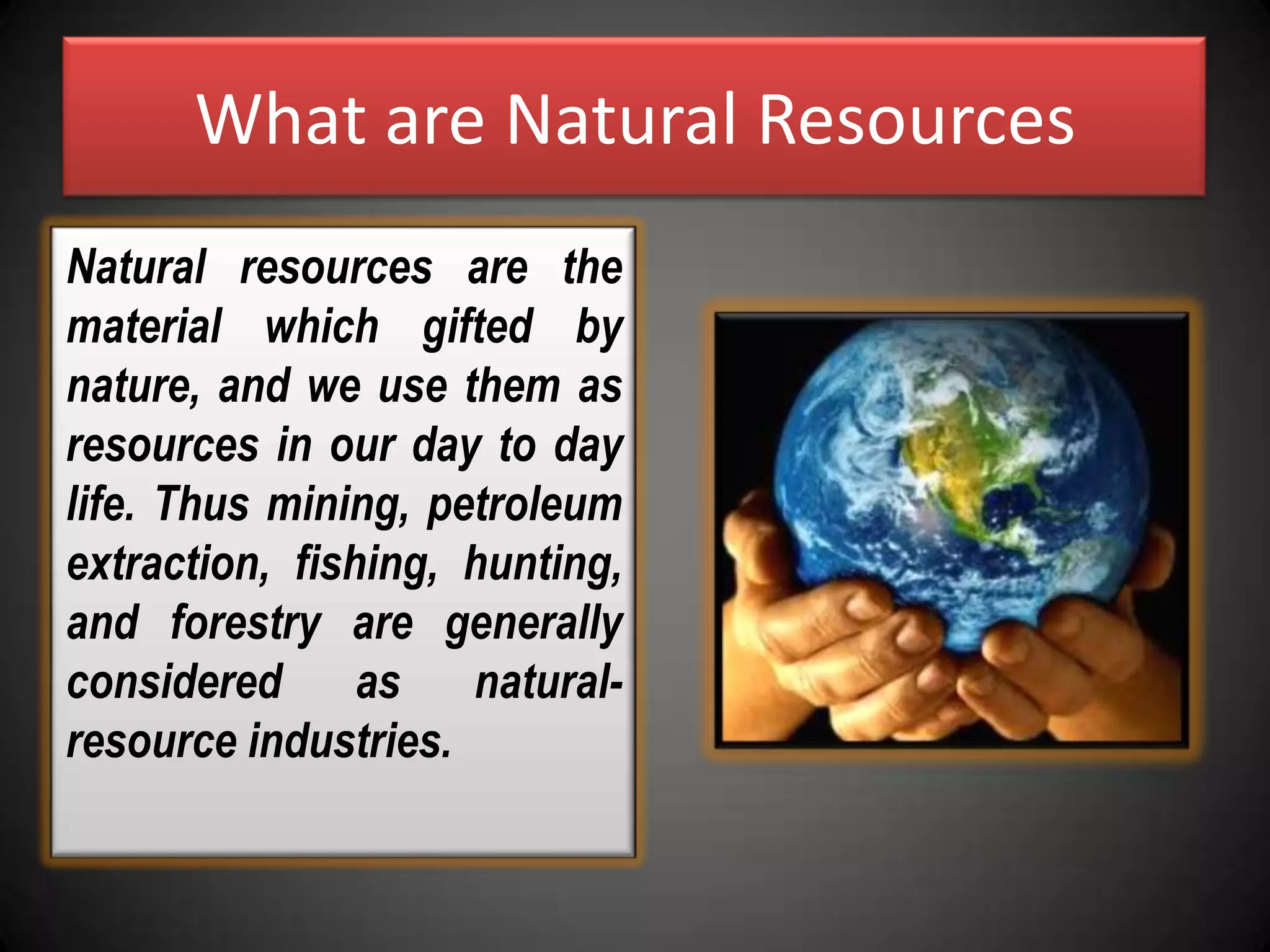 Conservation of natural resources | PPTX