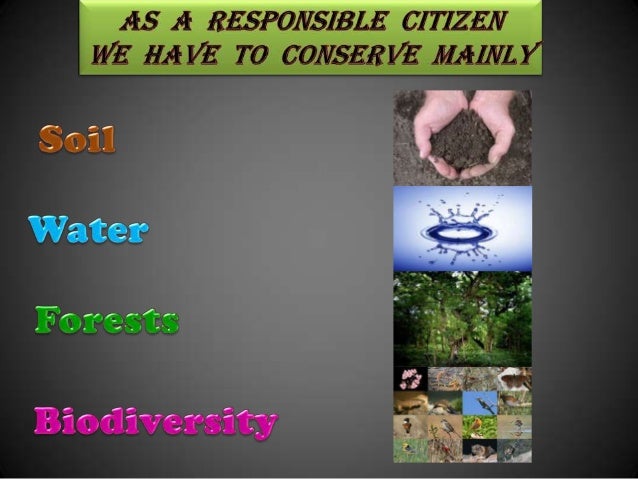 Conservation of natural resources