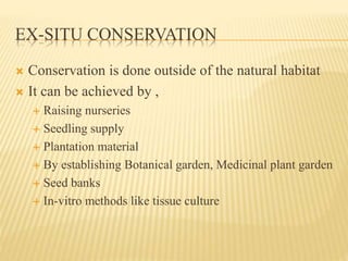 CONSERVATION & SUSTAINABLE UTILITY OF MEDICINAL PLANTS | PPTX