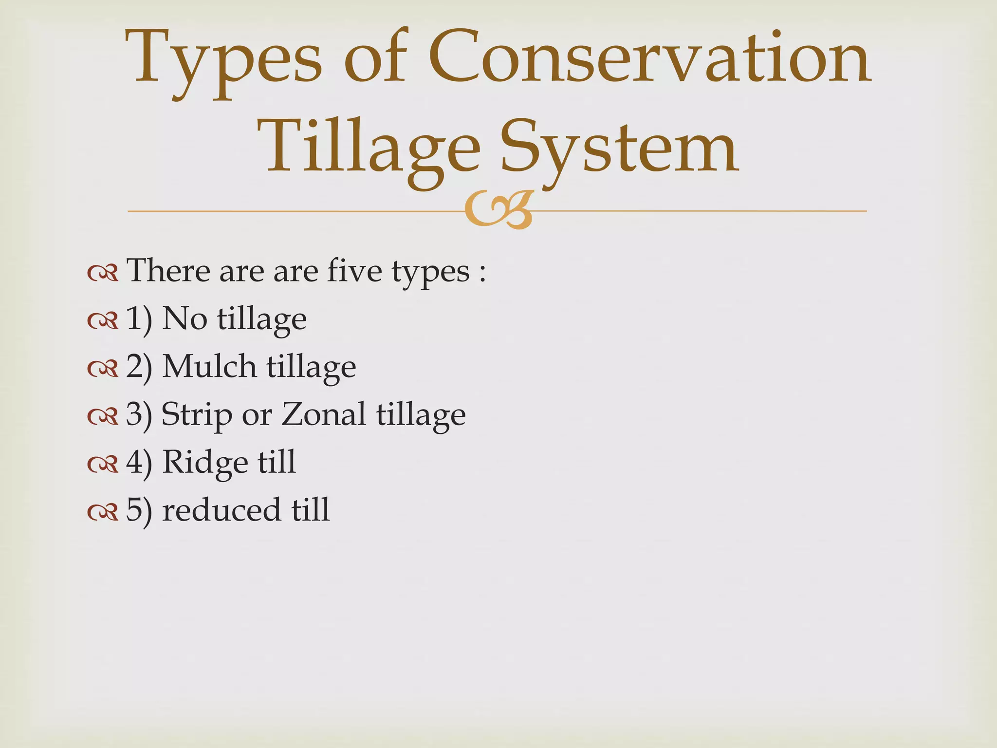 Conservation Tillage Practices Used In Conservation Tillage Pptx