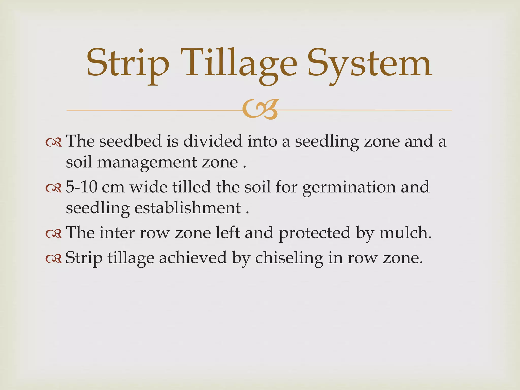 Conservation tillage, Practices used in Conservation Tillage | PPTX