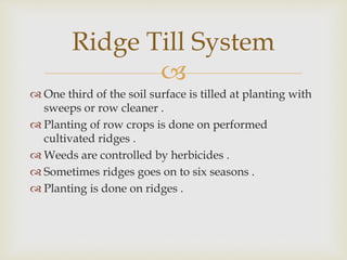 Conservation tillage, Practices used in Conservation Tillage | PPTX