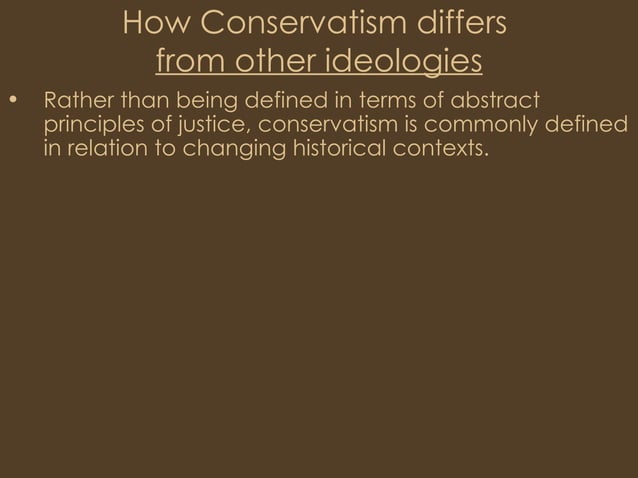 Conservatism | PPT | Economy | Business and Finance