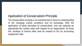 Conservatism Principle of Accounting | PPTX