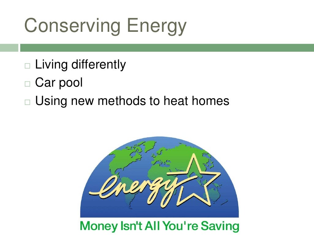 Conserving Energy
