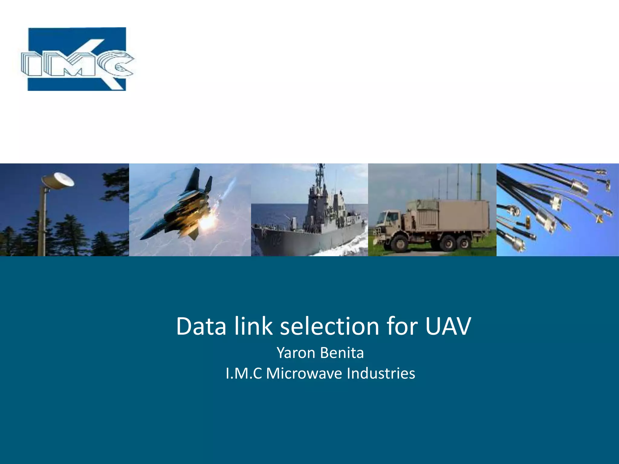 Considerations for choosing a data link for UAV | PPTX