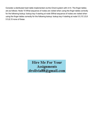 Consider a distributed hash table implemented via the Chord .pdf | Databases | Computer Software ...