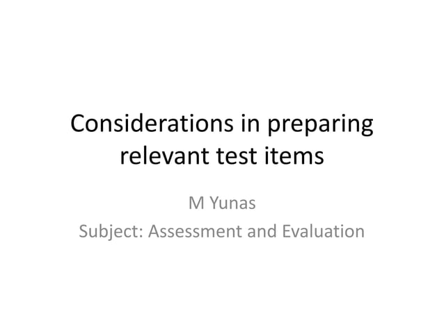 Considerations in preparing relevant test items | PPTX | Standardized ...