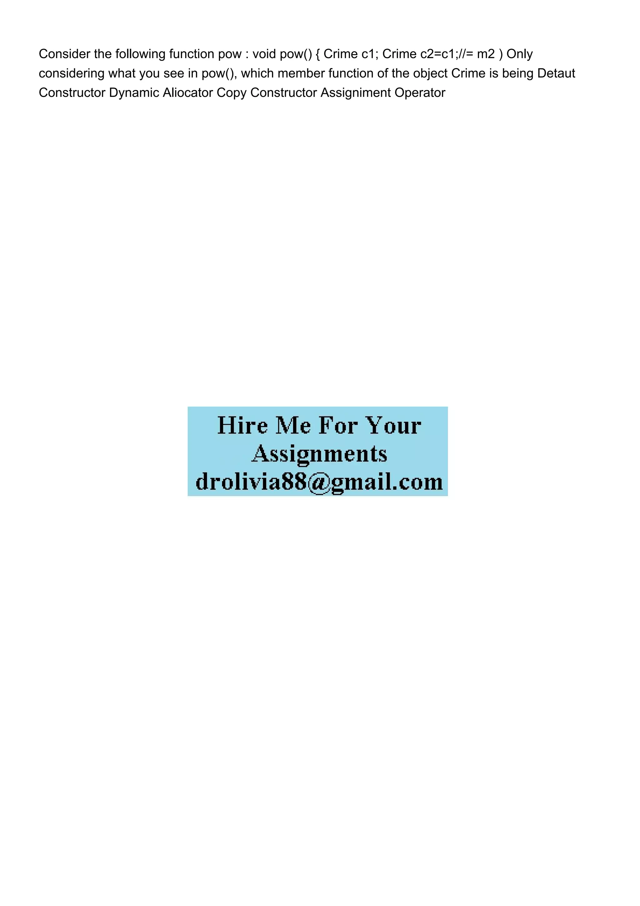 Consider the following function pow void pow Crime c1.pdf