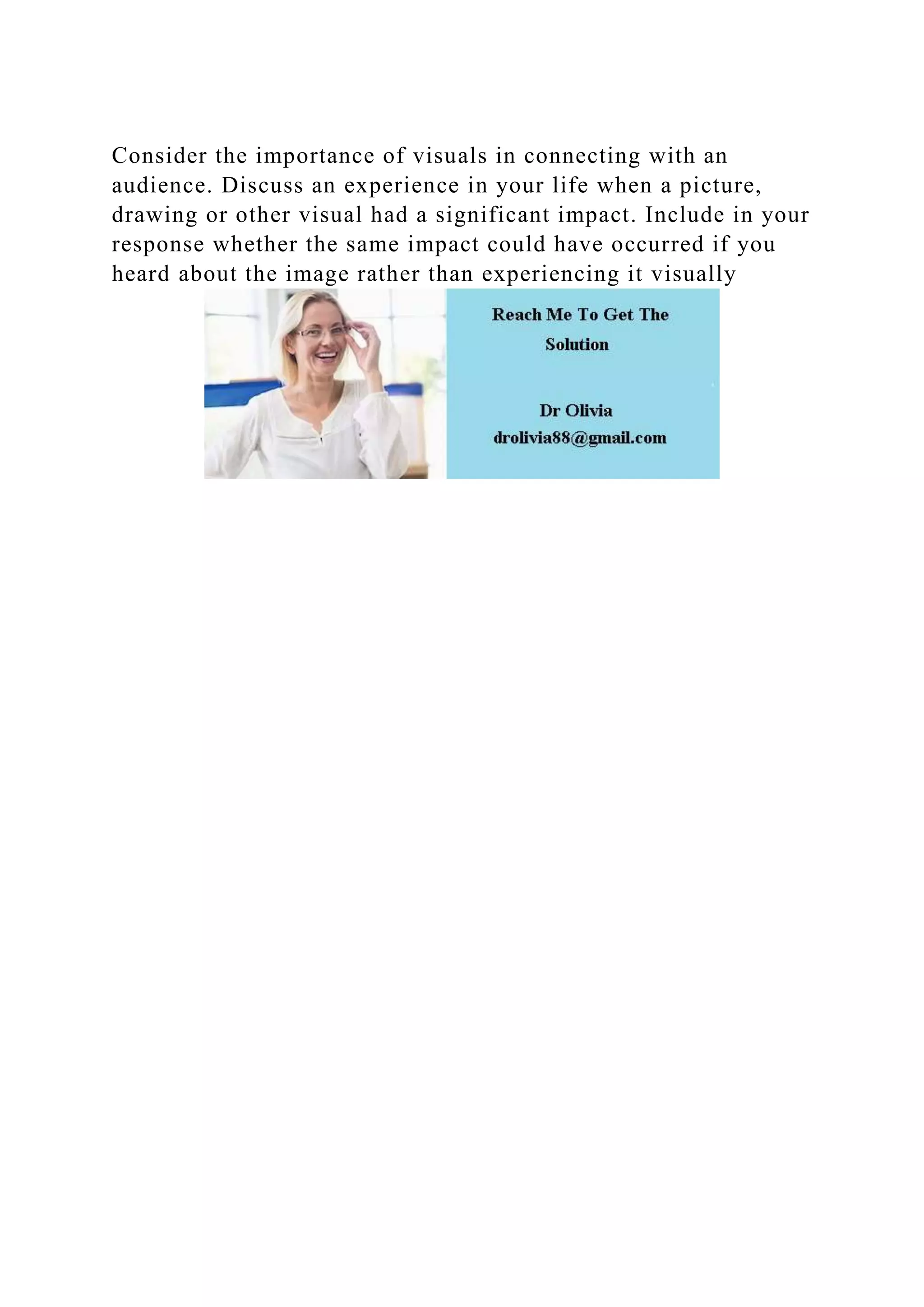 Consider the importance of visuals in connecting with an audience. D | DOCX