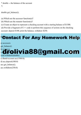 Consider this C++ BankAccount class with the following public member.pdf