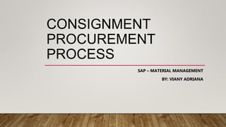 Consignment Process | PPTX