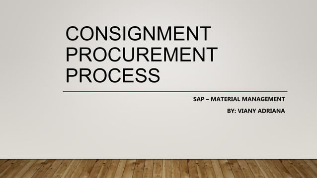 Consignment Process | PPTX