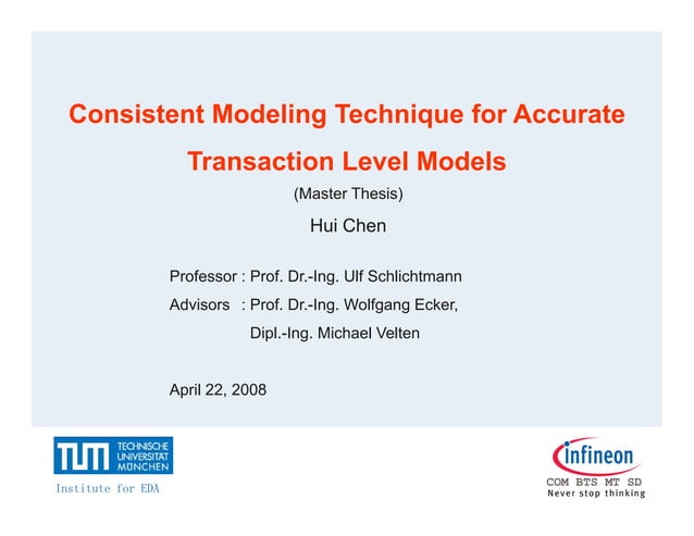 Consistent Modeling Technique for Accurate Transaction Level Models | PPT Consistent Modeling Technique for Accurate Transaction Level Models | PPT