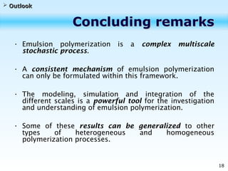 Consistent mechanism of emulsion polymerization - A multi-scale stochastic approach | PPT