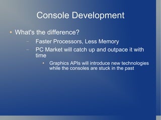 Console development | PPT