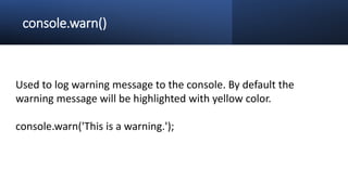Console in javaScript | PPT