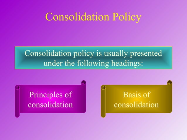 Consolidated financial statement | PPT | Mergers and Acquisitions ...