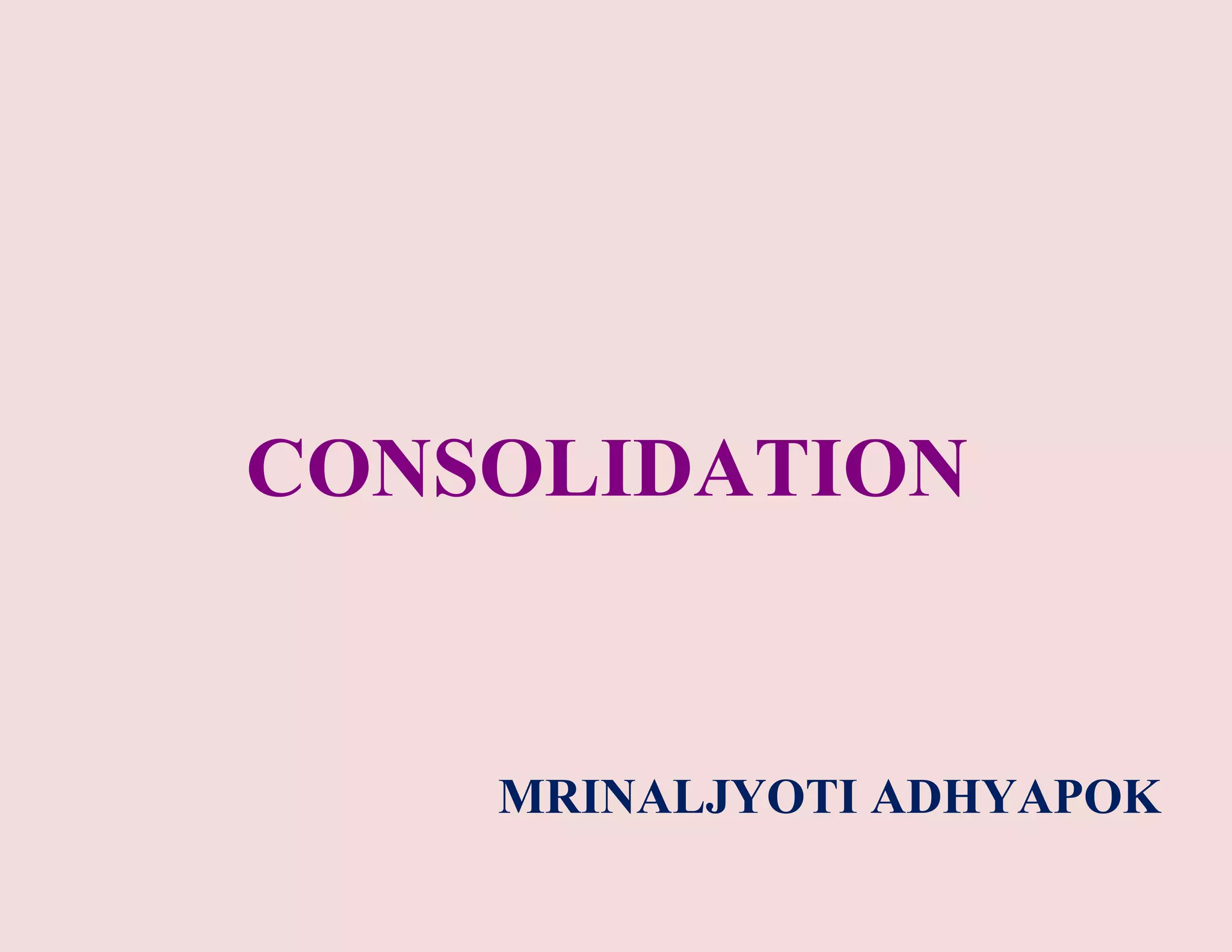 Consolidation | PPT