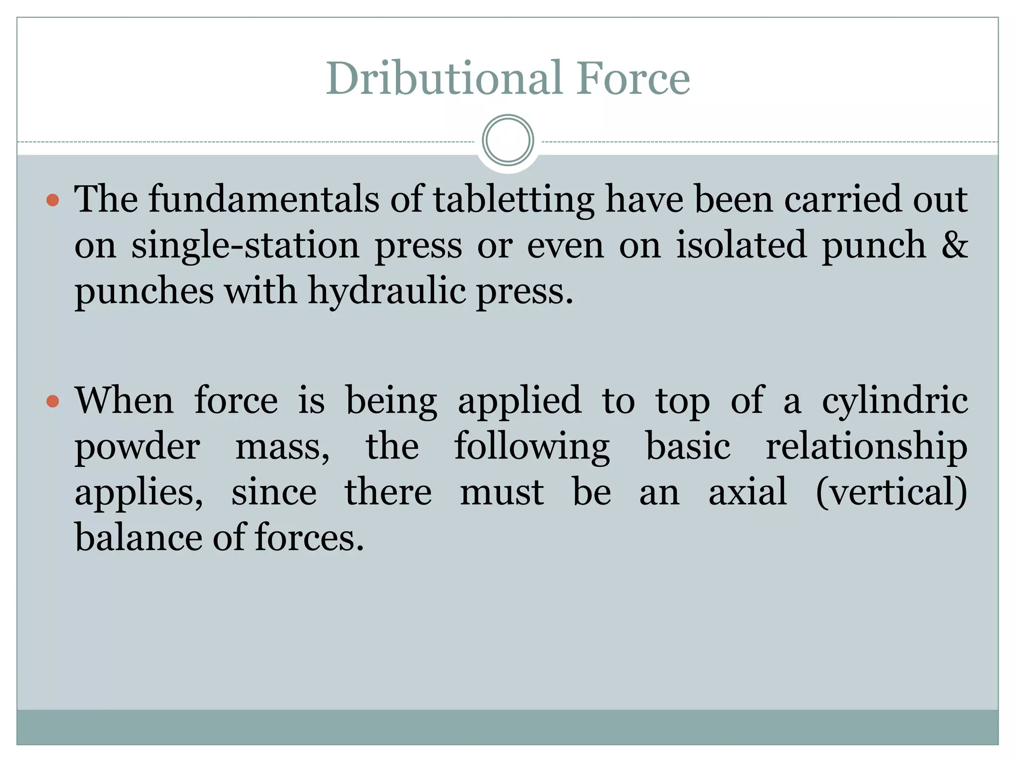 Consolidation, effect of friction, distribution of forces, compaction ...