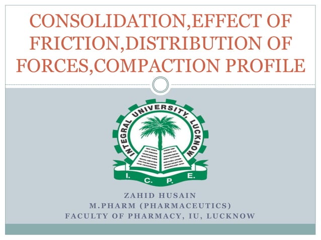 Consolidation, effect of friction, distribution of forces, compaction profile | PPTX | Chemistry ...