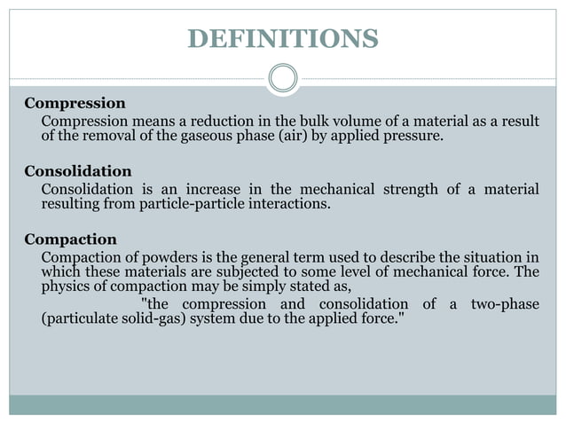 Consolidation, effect of friction, distribution of forces, compaction ...