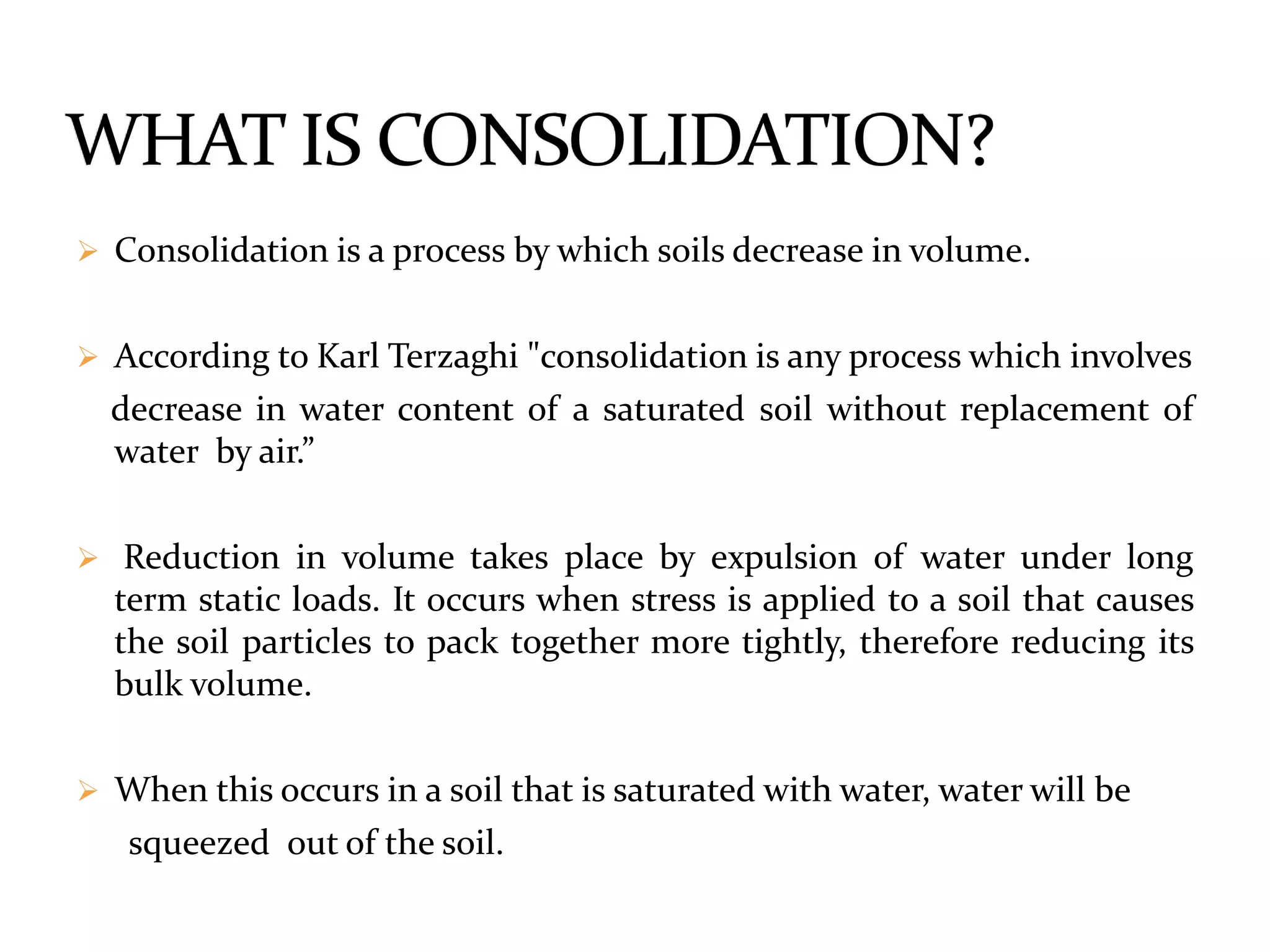 Consolidation of soil introduction | PPTX
