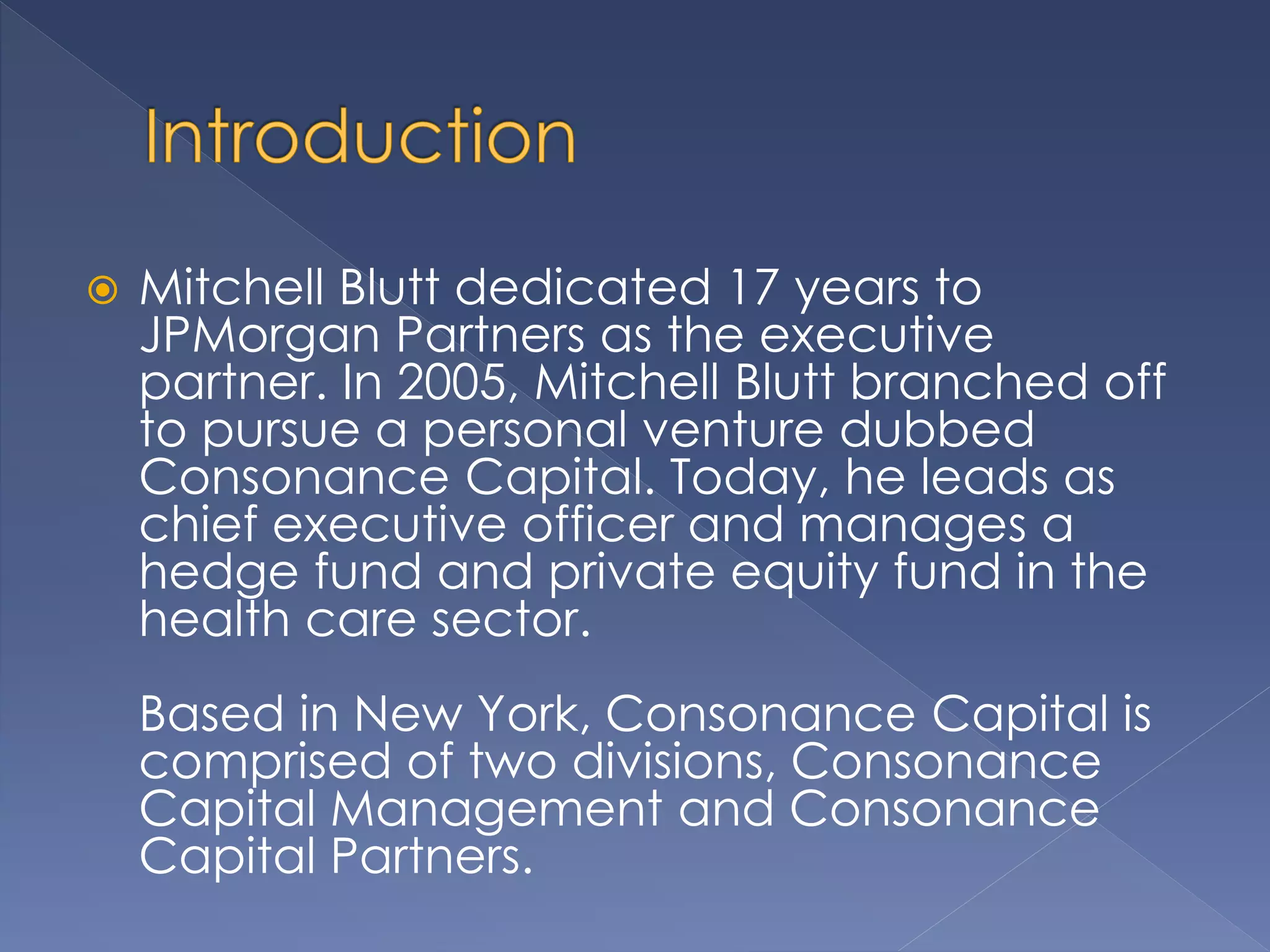 Consonance Capital Partners Invests in the Health-care Industry | PPT