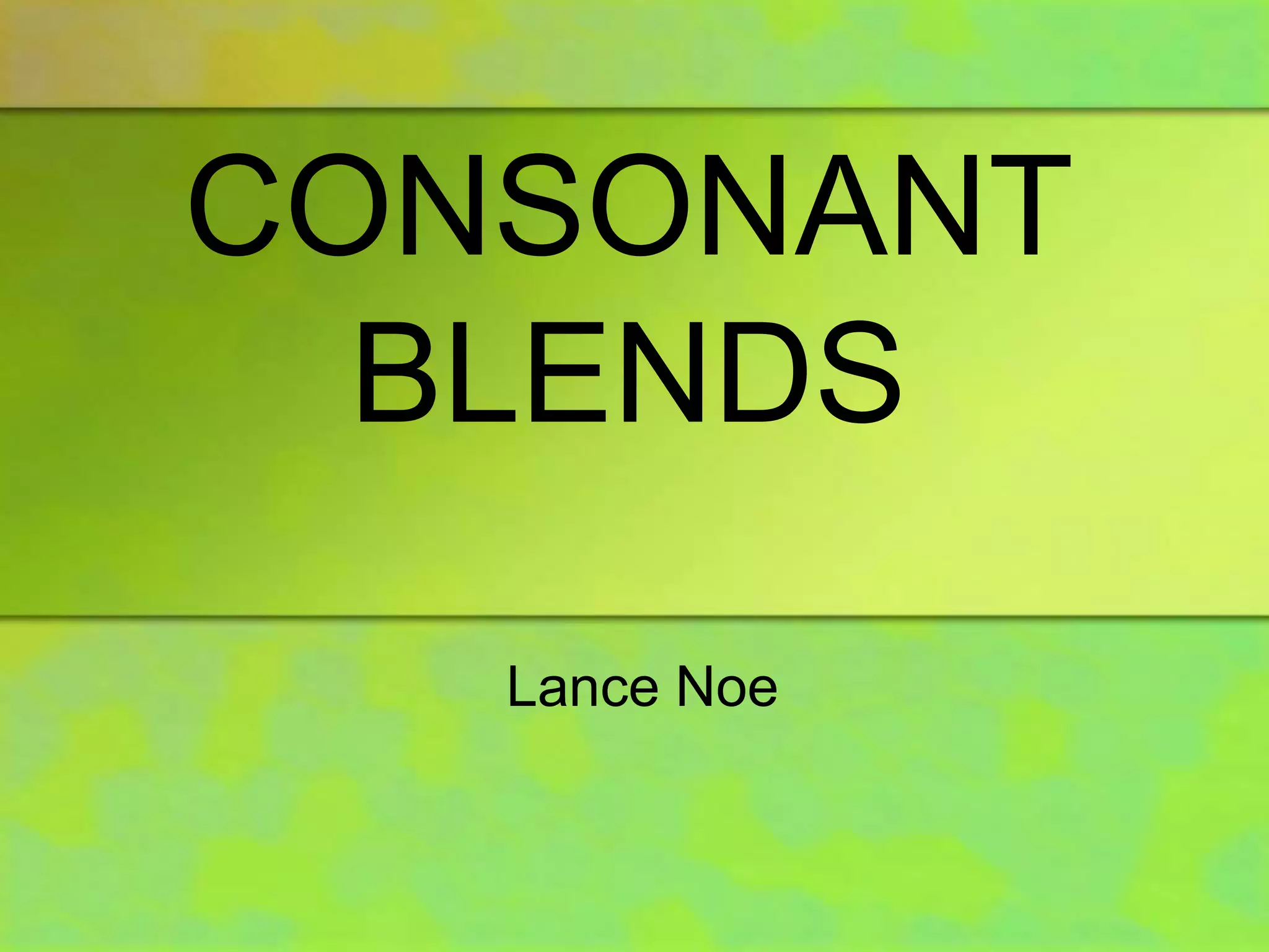 Consonant blends-power-point | PPTX