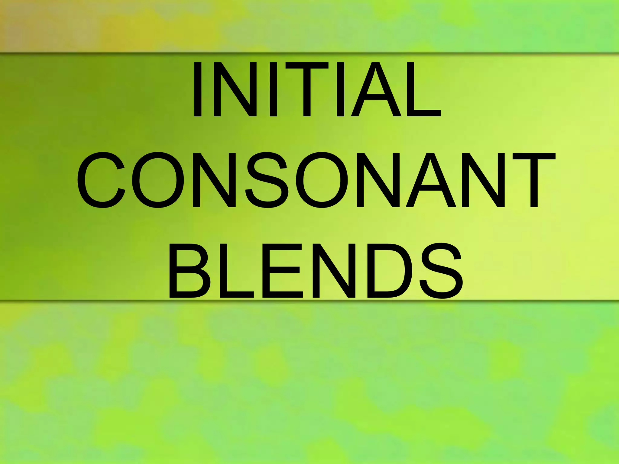 Consonant blends-power-point | PPTX