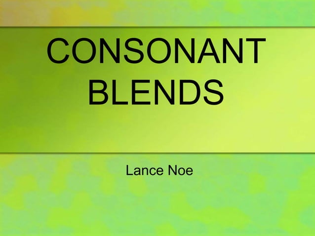 Consonant blends-power-point | PPTX