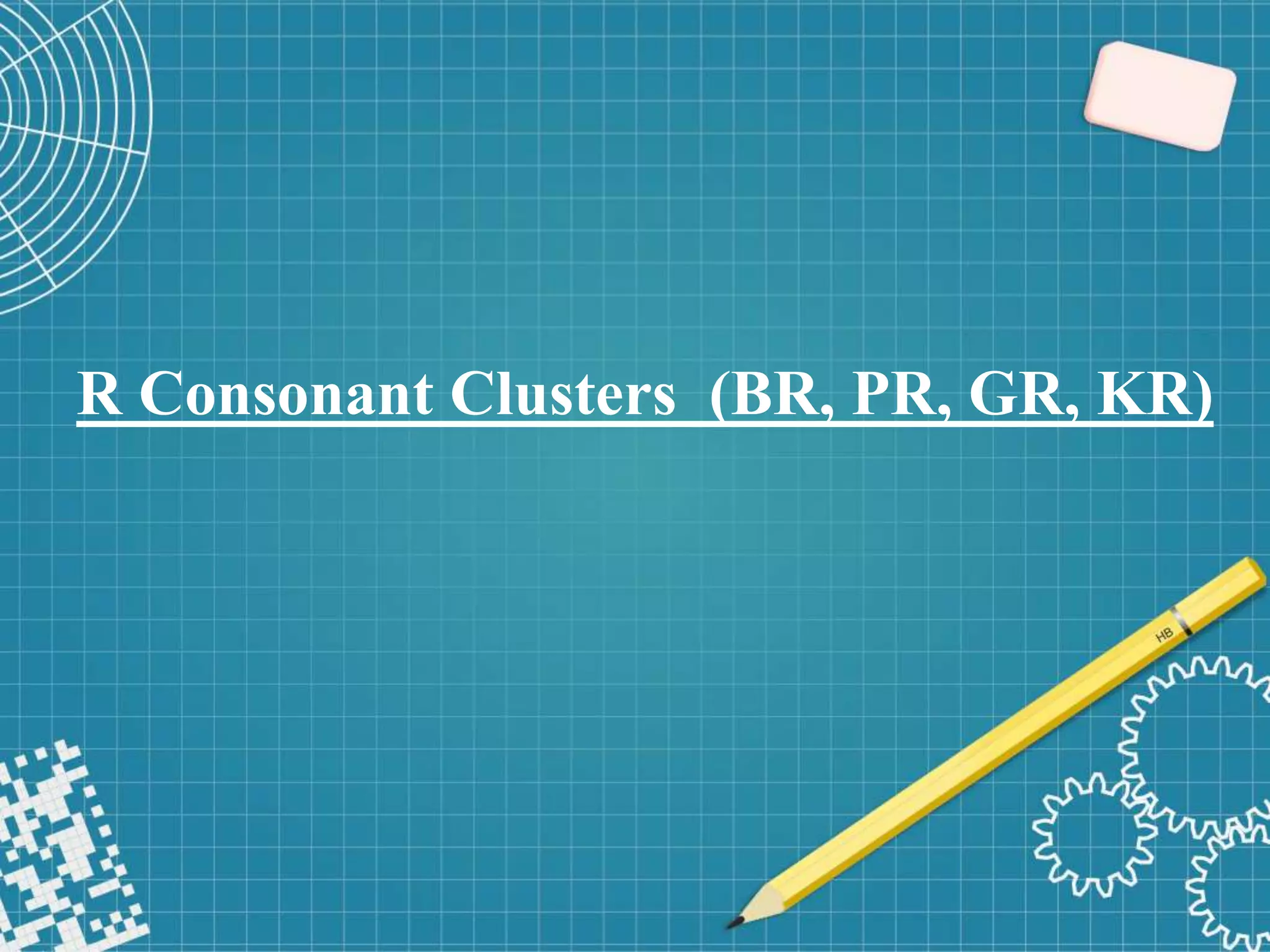 Consonant Clusters: Phonics Lesson | PPTX