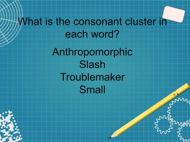Consonant Clusters: Phonics Lesson | PPTX